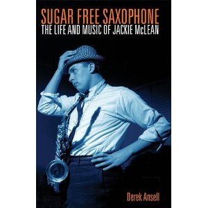 Book Review: Derek Ansell – Sugar Free Saxophone: The Life and Music of ...