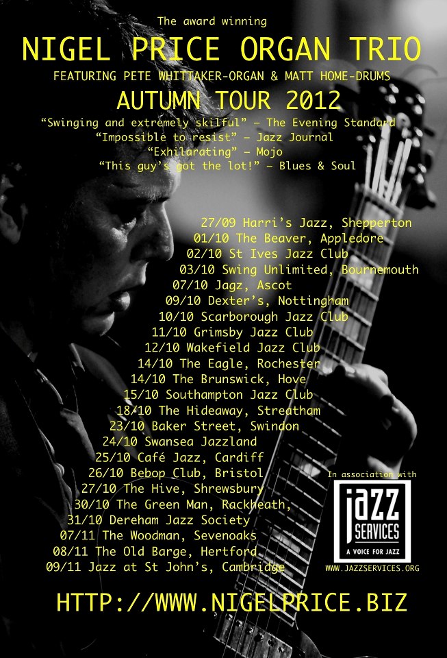 Nigel Price Organ Trio on tour 27 Sep – 9 Nov – London Jazz News