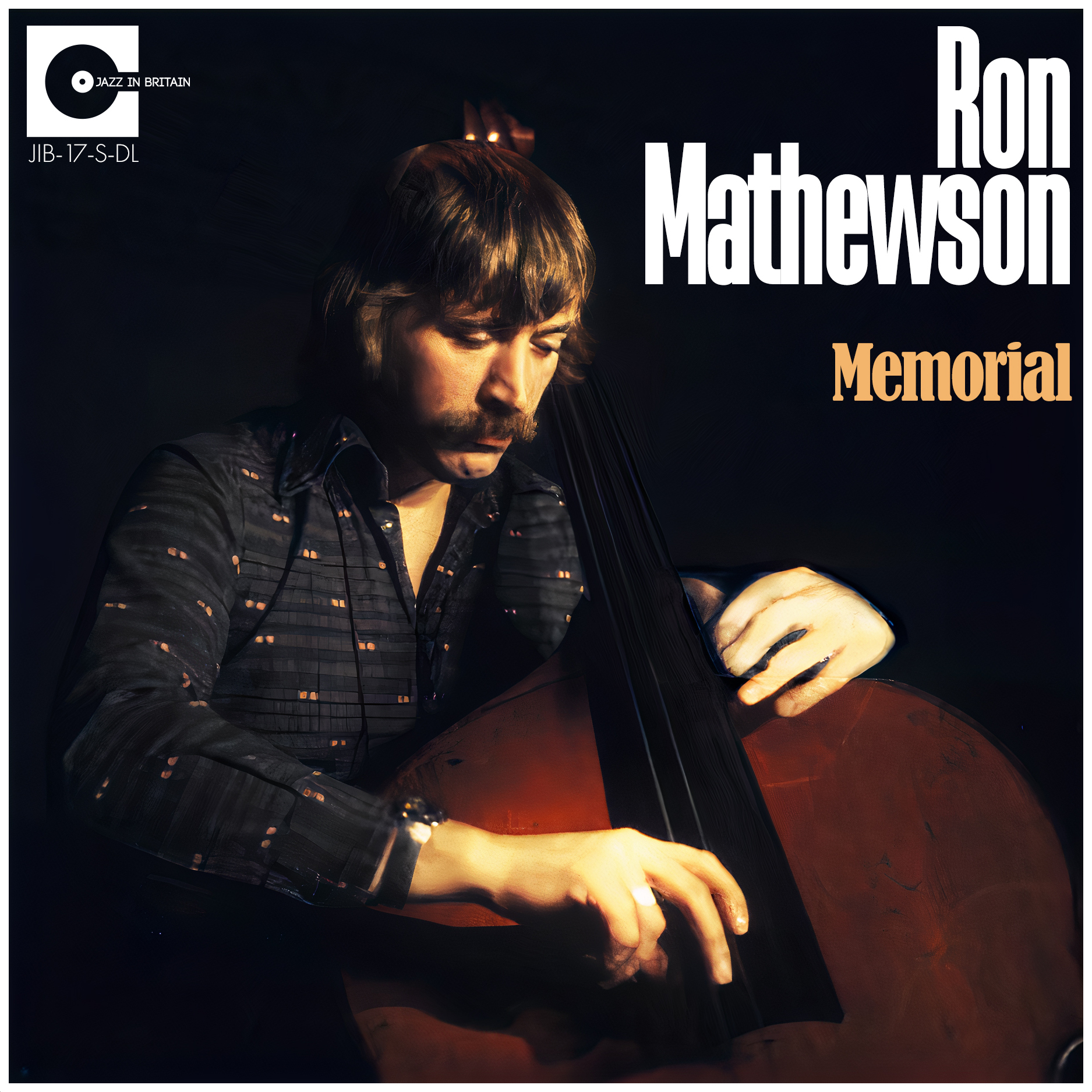Ron Mathewson – ‘Memorial’ (Recordings from 1968-1976) – London Jazz News
